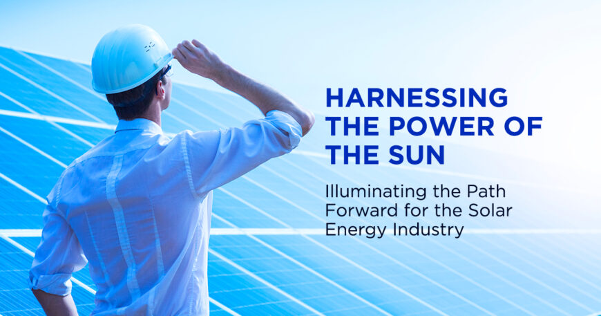 Harnessing the Power of the Sun: Illuminating the Path Forward for the ...
