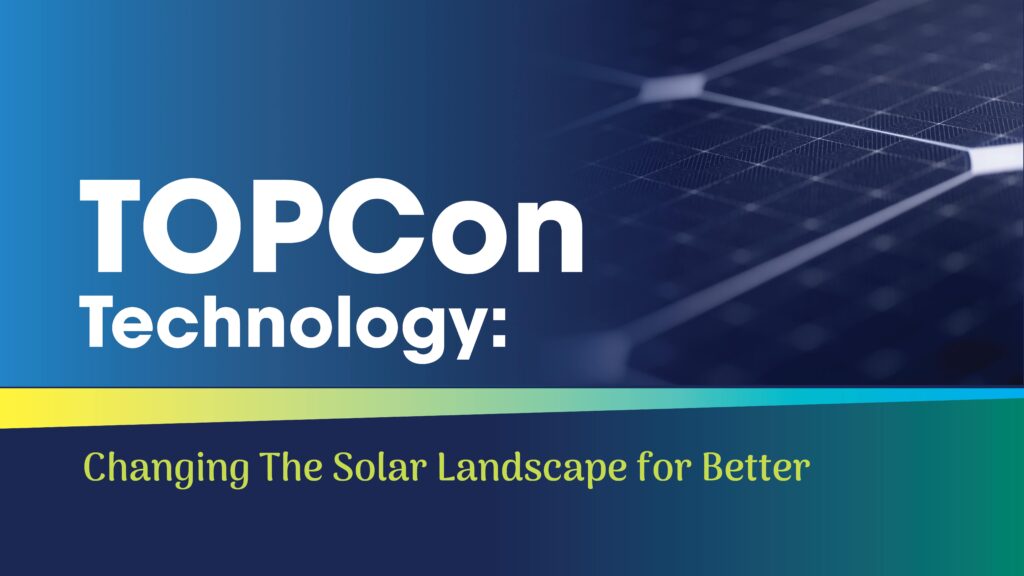 TOPCon Technology: Changing The Solar Landscape for Better - Emmvee Group